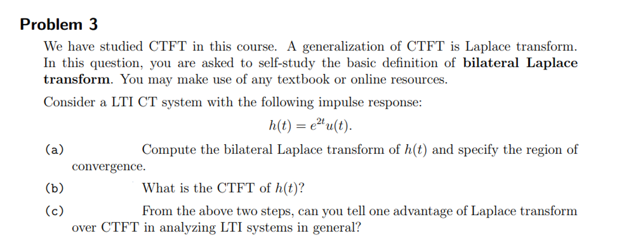 Solved Problem 3We have studied CTFT in this course. A | Chegg.com