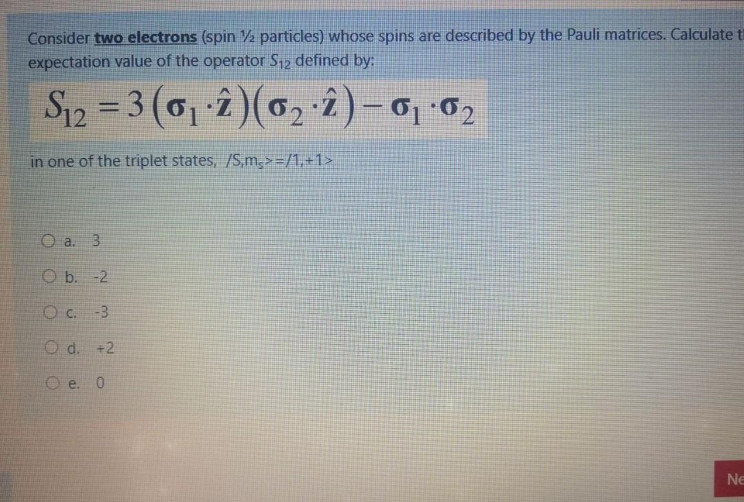 Solved Consider two electrons (spin 2 particles) whose spins | Chegg.com