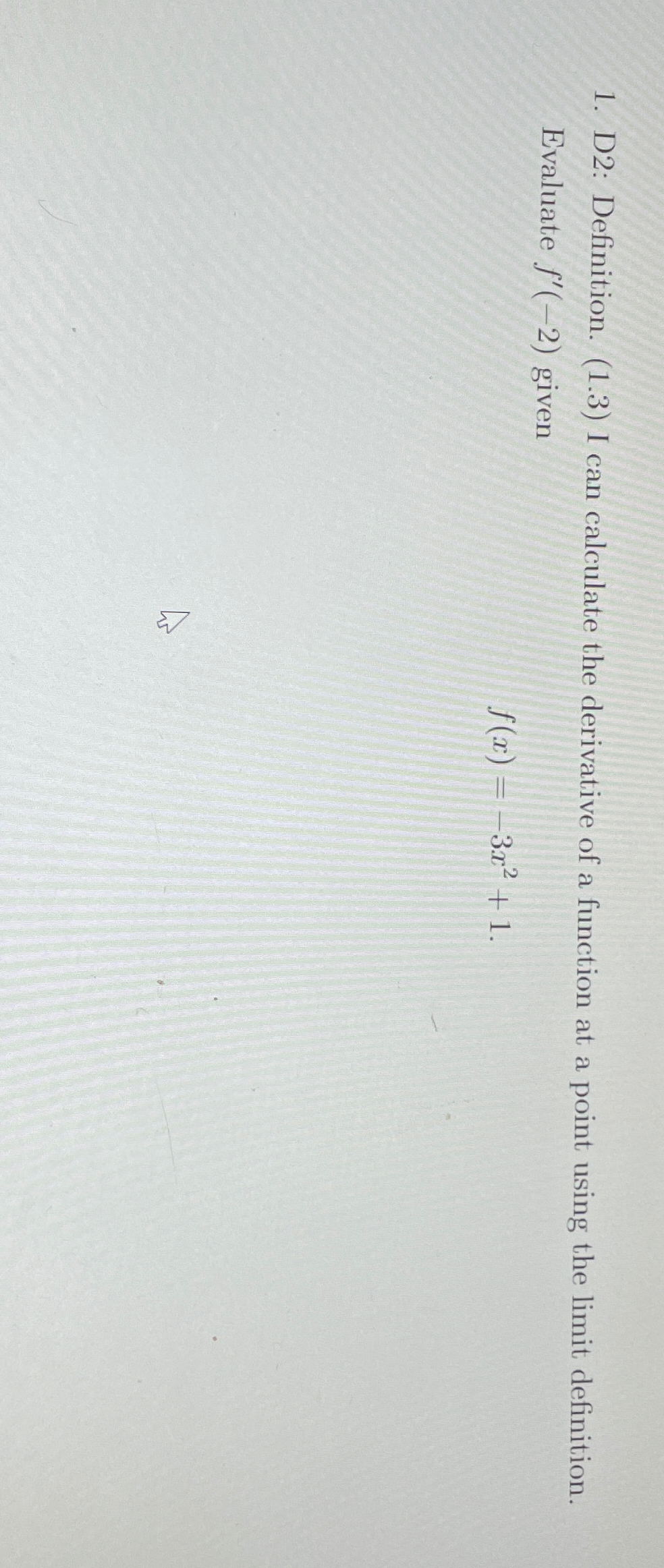 Solved D2: Definition. (1.3) ﻿I can calculate the derivative | Chegg.com
