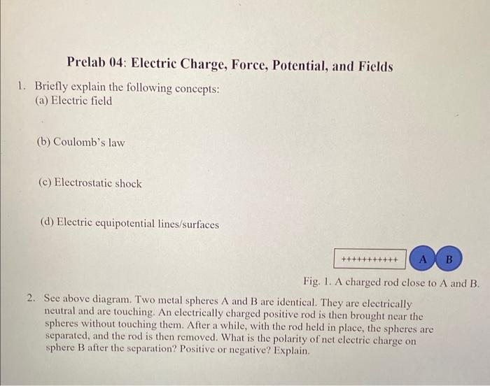 Solved Prelab 04: Electric Charge, Force, Potential, and | Chegg.com