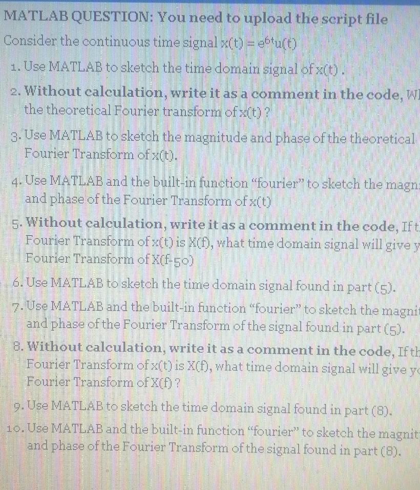 Solved Matlab question : Consider the continuous time signal | Chegg.com