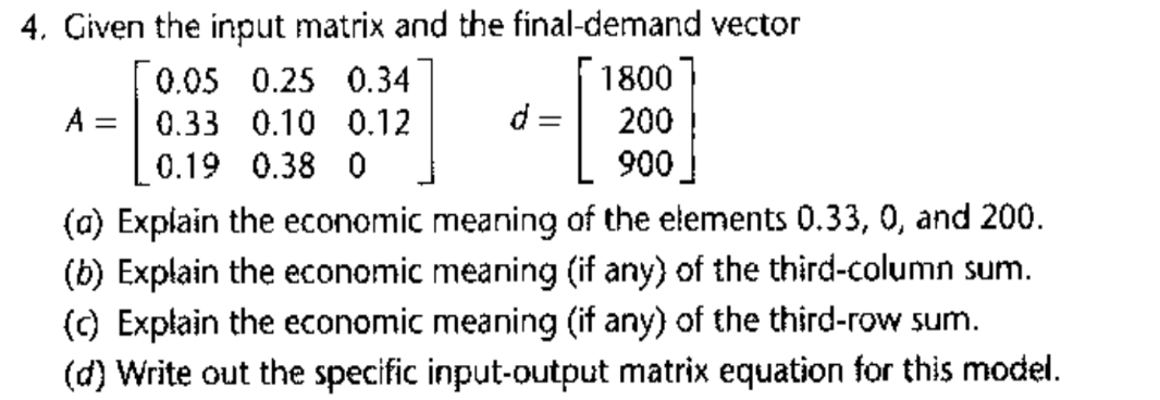 Solved Given the input matrix and the final-demand | Chegg.com