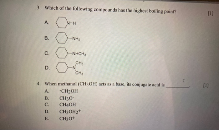Solved 3. Which of the following compounds has the highest | Chegg.com