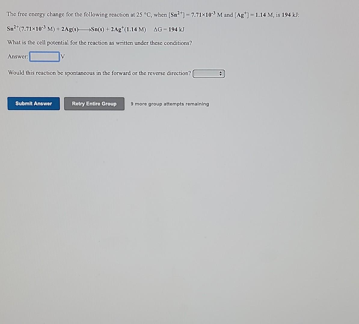 Solved The free energy change for the following reaction at | Chegg.com