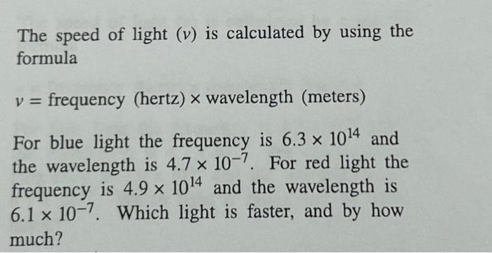 Solved The speed of light (v) is calculated by using the | Chegg.com