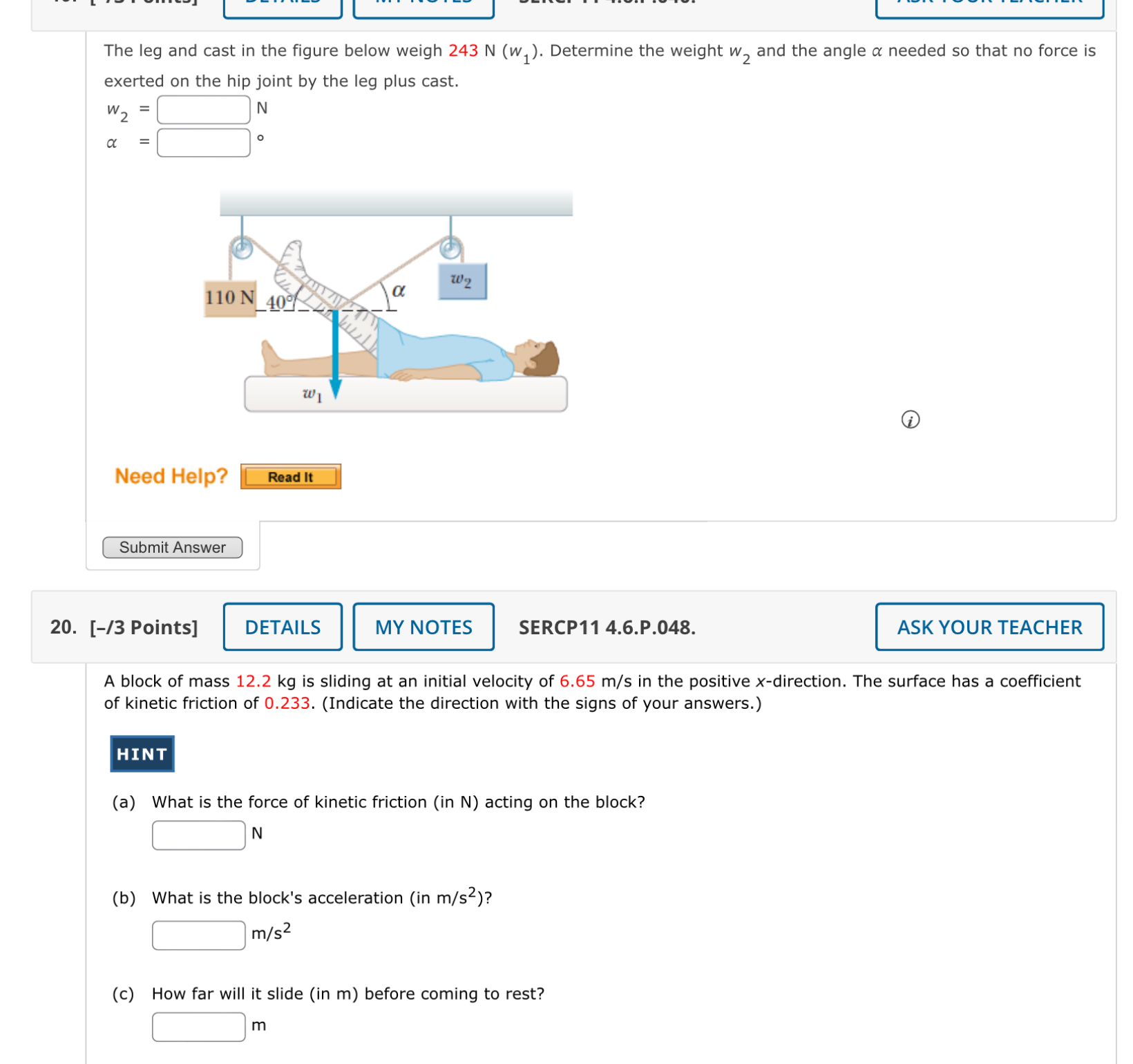 Solved The leg and cast in the figure below weigh 243N(w1). | Chegg.com