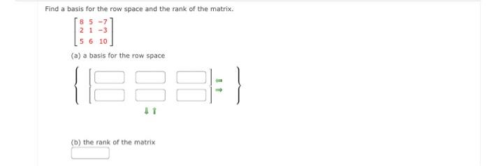 Solved Find a basis for the row space and the rank of the | Chegg.com