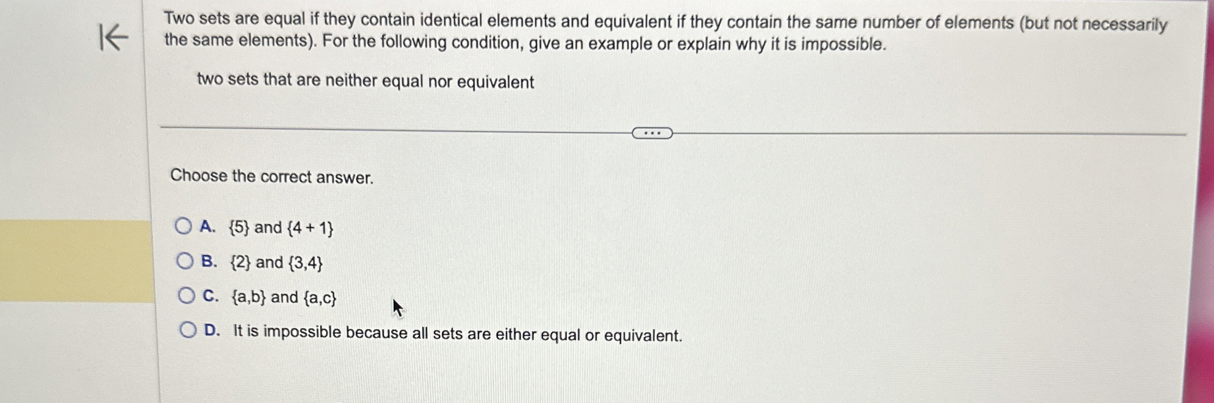 Solved Two sets are equal if they contain identical elements | Chegg.com