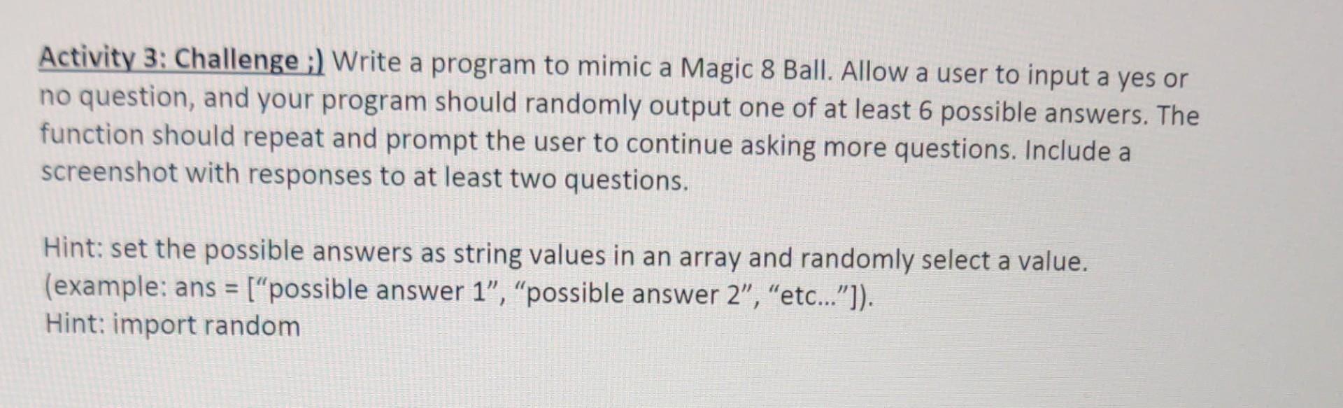 Solved Activity 3: Challenge : Write a program to mimic a | Chegg.com