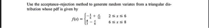 Use the acceptance-rejection method to generate | Chegg.com