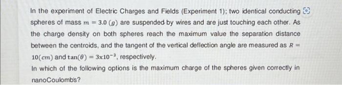 Solved In the experiment of Electric Charges and Fields | Chegg.com