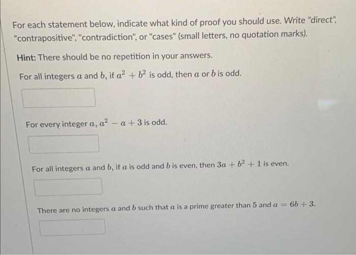 Solved For each statement below, indicate what kind of proof | Chegg.com