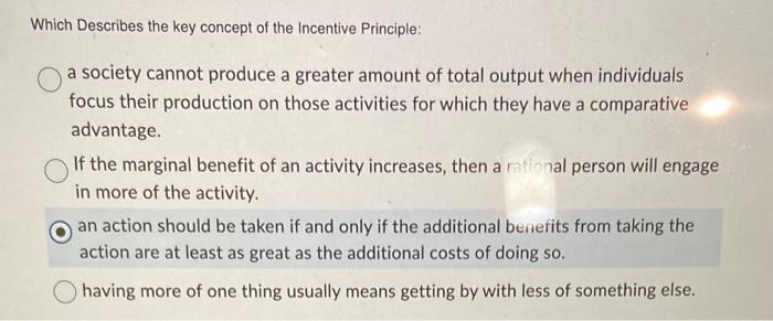 Solved Which Describes the key concept of the Incentive | Chegg.com