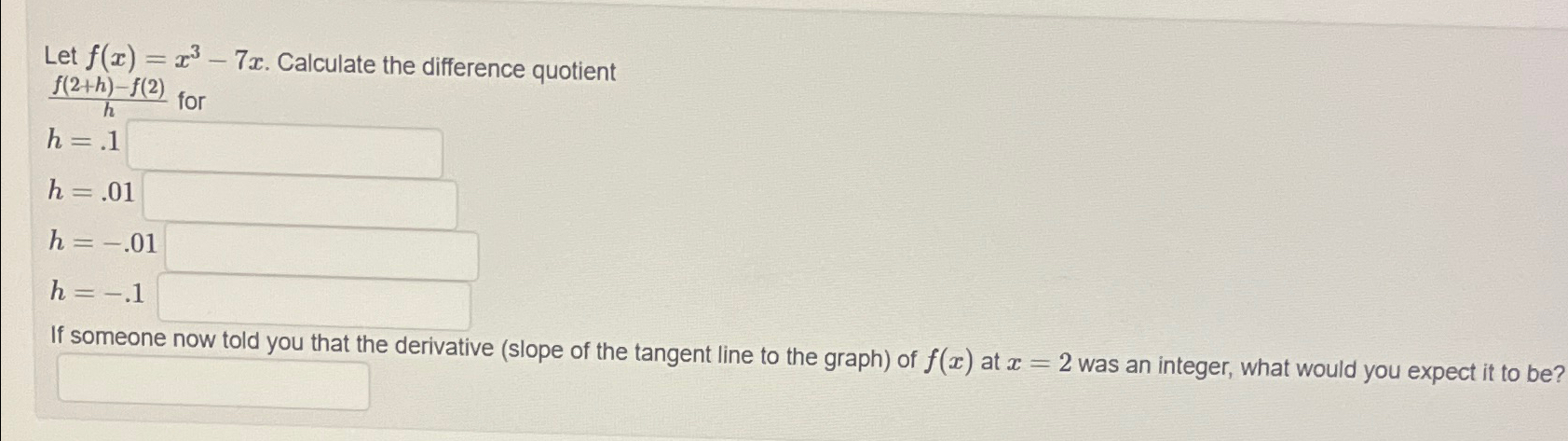 Solved Let F X X3 7x ﻿calculate The Difference Quotient