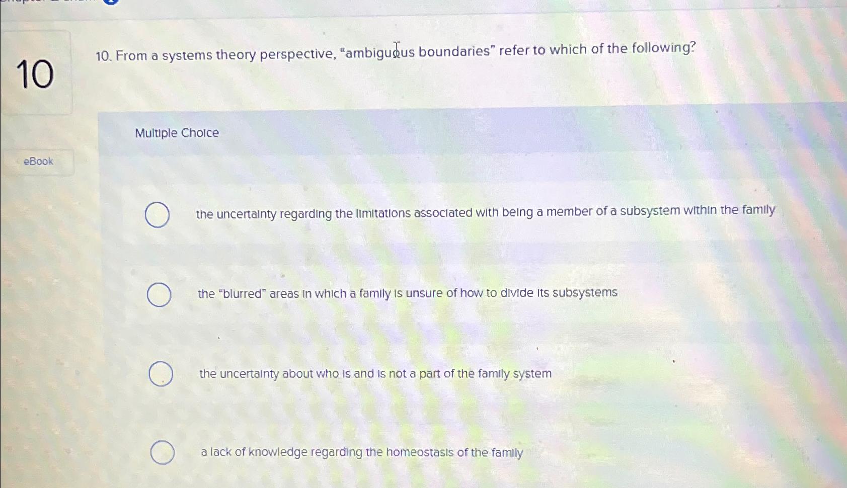 Solved 1010. ﻿From a systems theory perspective, "ambiguseus | Chegg.com