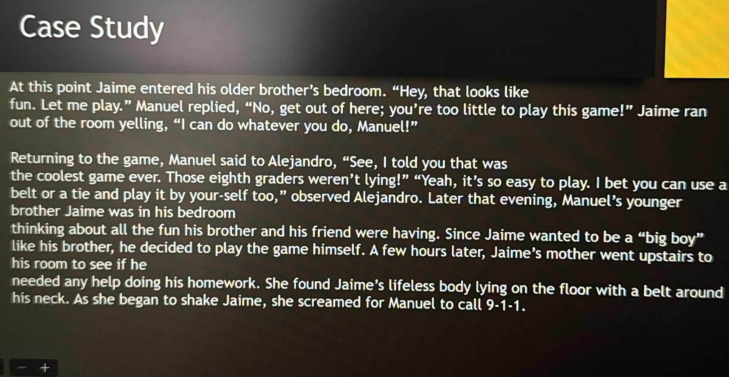 Solved Case StudyAt this point Jaime entered his older | Chegg.com