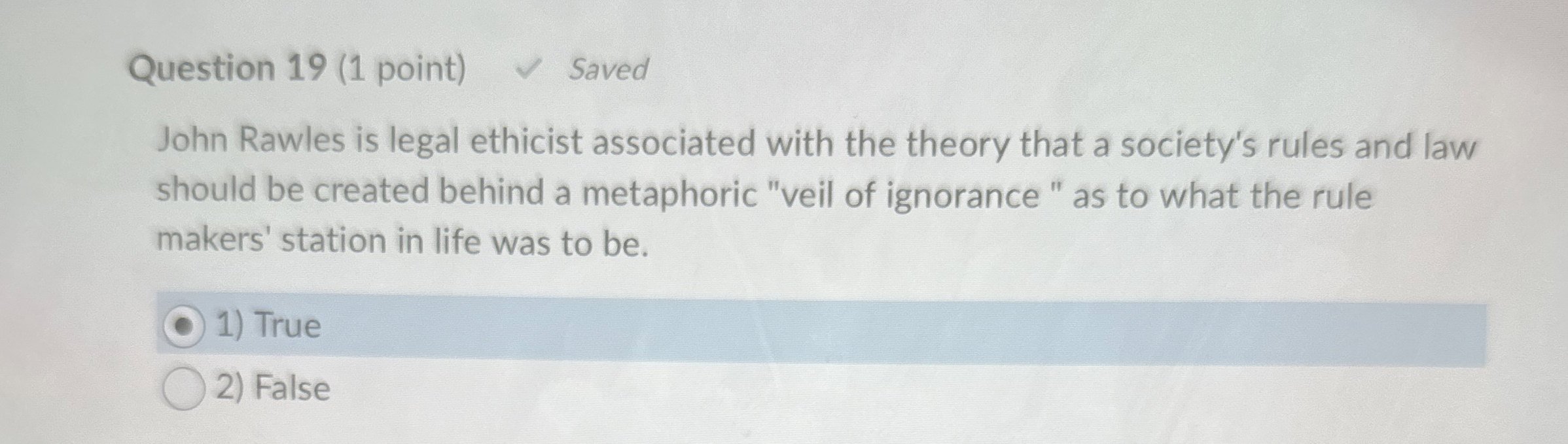 Solved Question 19 (1 ﻿point) ﻿SavedJohn Rawles is legal | Chegg.com