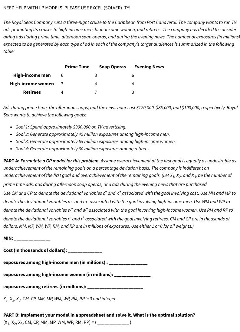 NEED HELP WITH LP MODELS. PLEASE USE EXCEL (SOLVER). | Chegg.com NEED HELP WITH LP MODELS. PLEASE USE EXCEL (SOLVER). | Chegg.com