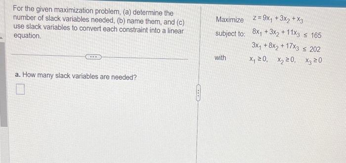 Solved For the given maximization problem, (a) determine the | Chegg.com