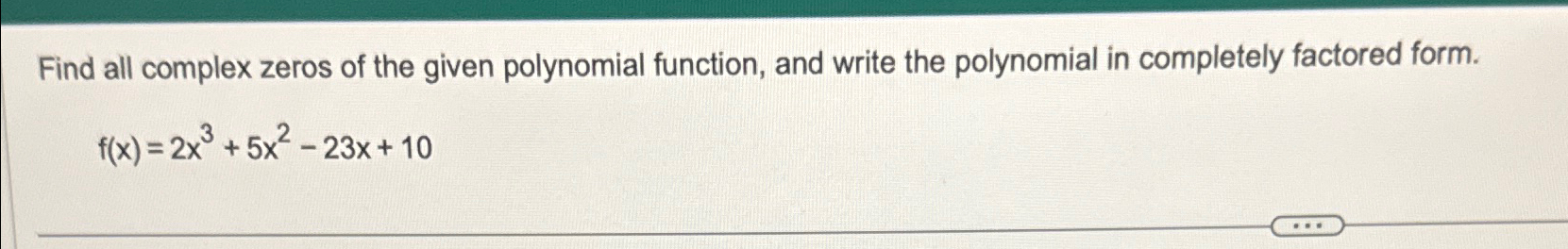 Solved Find all complex zeros of the given polynomial | Chegg.com