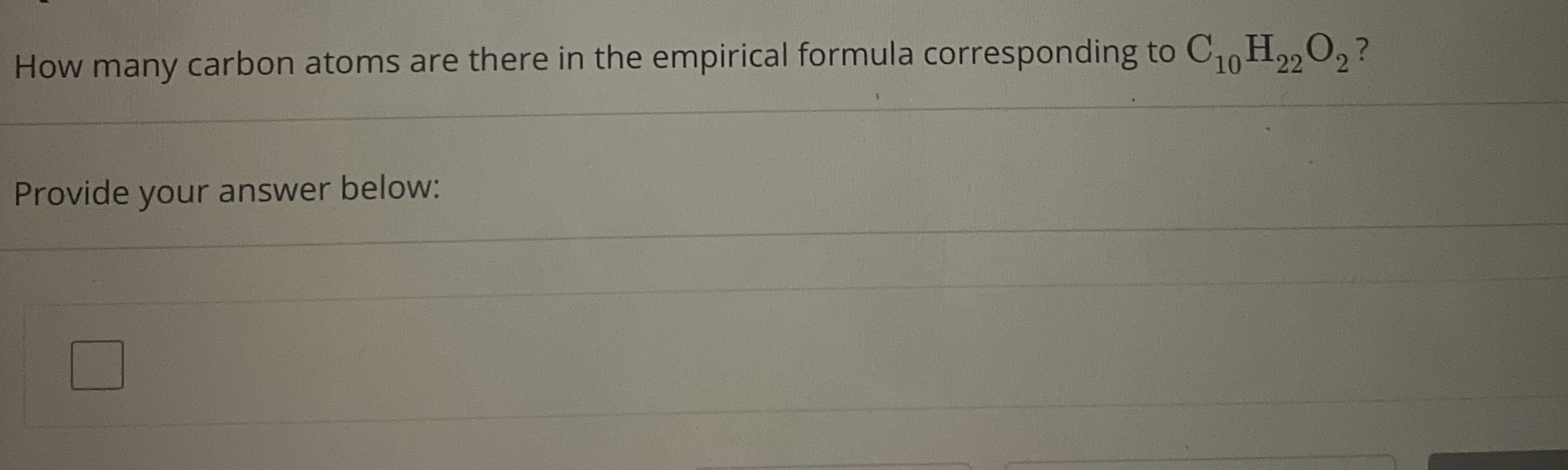 Solved How many carbon atoms are there in the empirical | Chegg.com