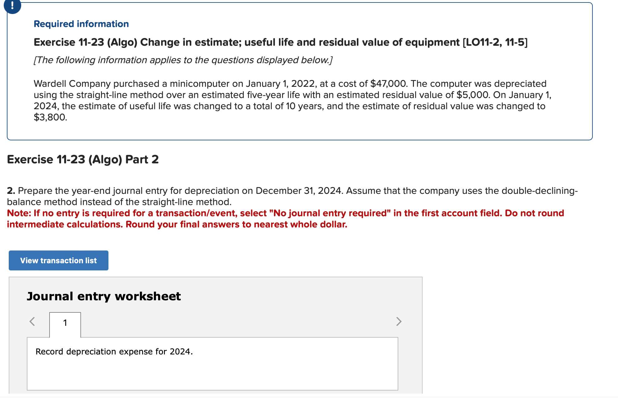 Solved Required informationExercise 11-23 (Algo) ﻿Change in | Chegg.com