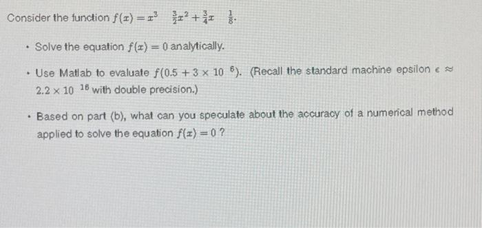 Consider the function f(x)=x323x2+43x81. - Solve the | Chegg.com