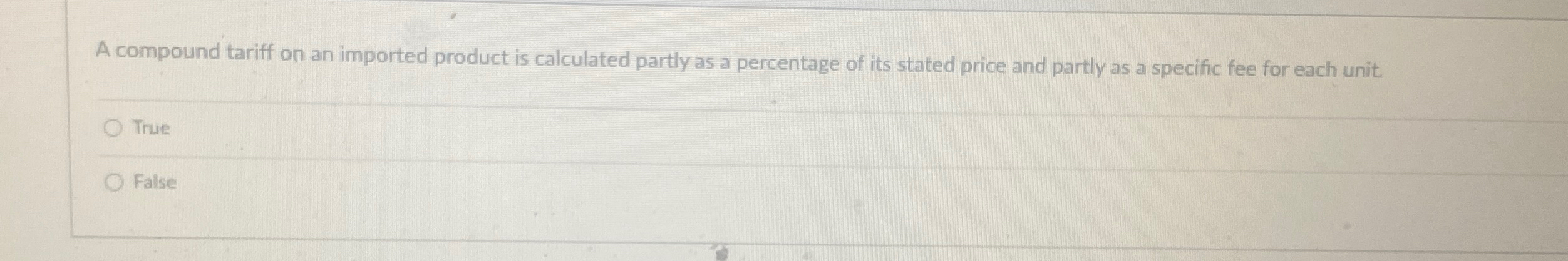 Solved A compound tariff on an imported product is | Chegg.com
