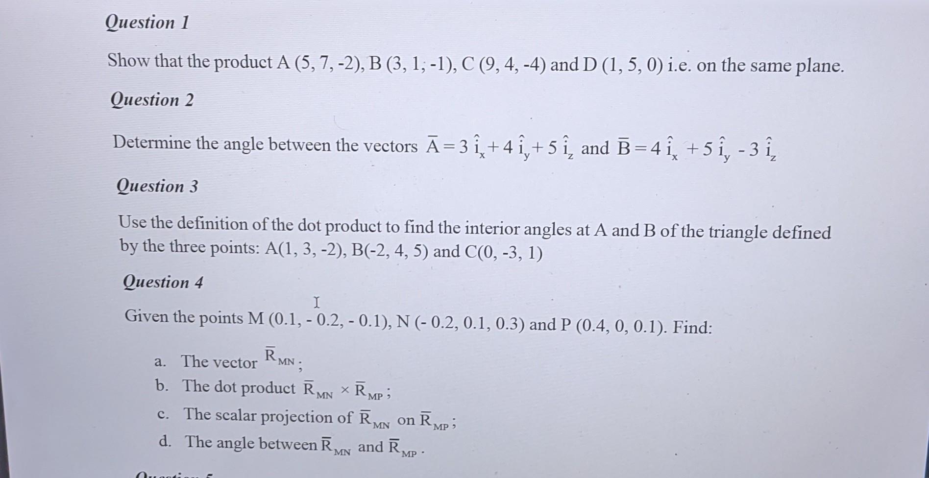 Solved Show that the product A (5,7,−2),B(3,1,−1),C(9,4,−4) | Chegg.com