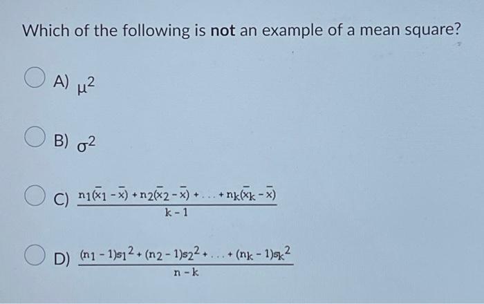 Solved Which of the following is not an example of a mean | Chegg.com