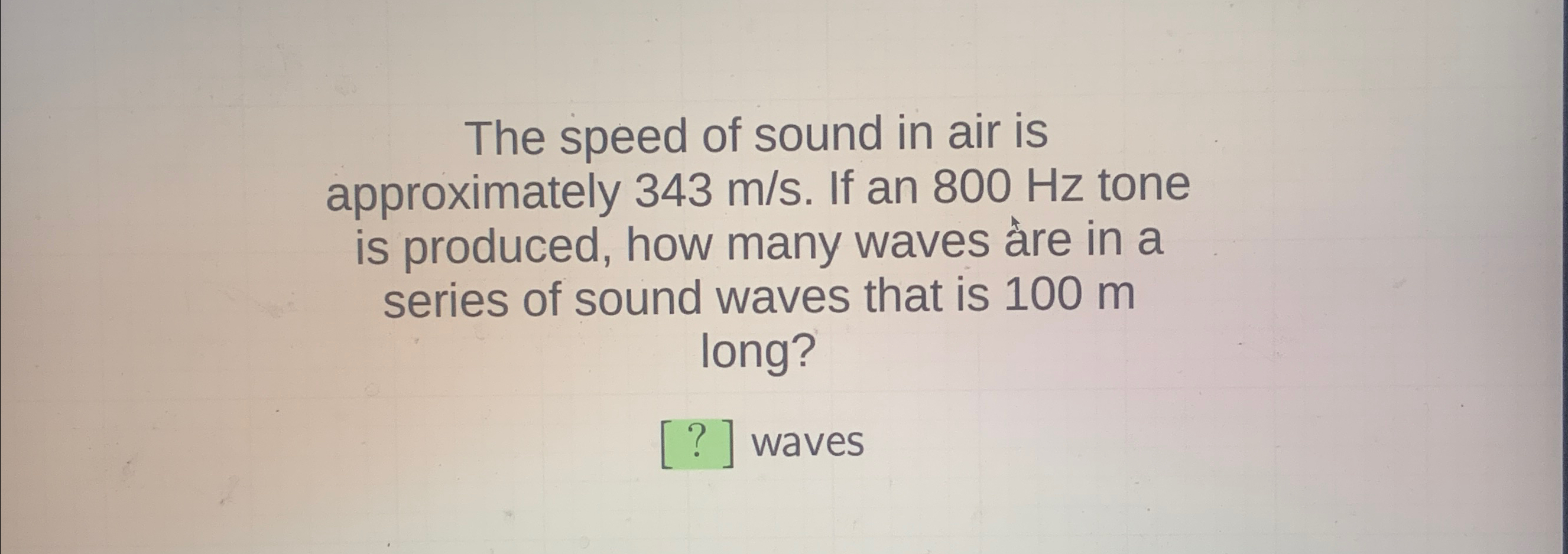 Solved The speed of sound in air is approximately 343ms. ﻿If | Chegg.com