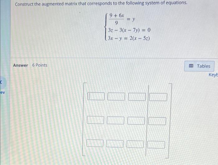Solved Construct the augmented matrix that corresponds to | Chegg.com