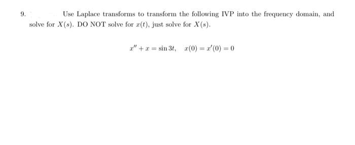solve into frequency domain and find x(s) | Chegg.com