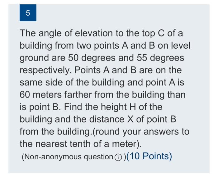 Solved The angle of elevation to the top C of a building | Chegg.com