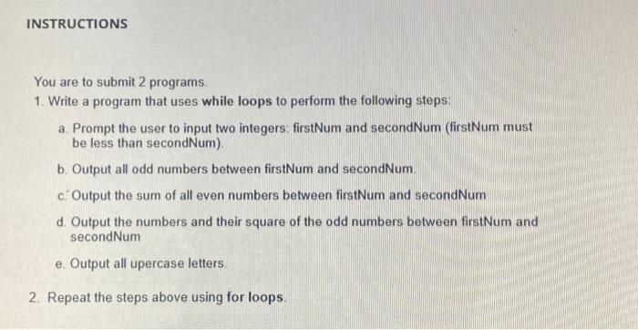 Solved You are to submit 2 programs. 1. Write a program that | Chegg.com
