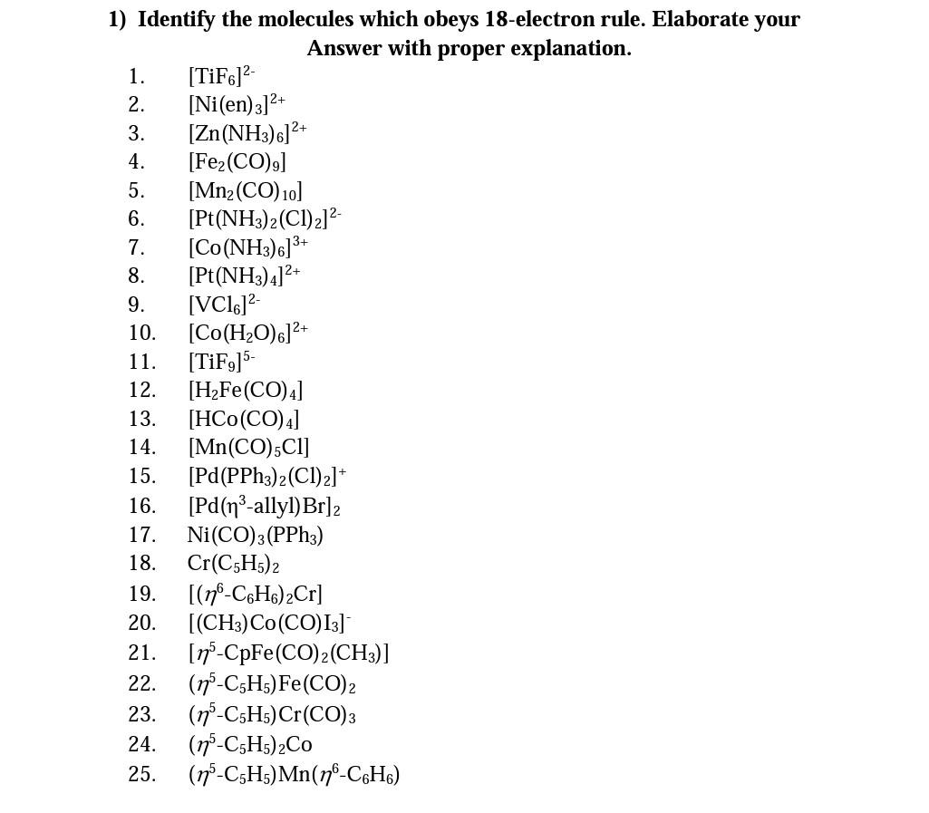Solved 1) Identify the molecules which obeys 18-electron | Chegg.com
