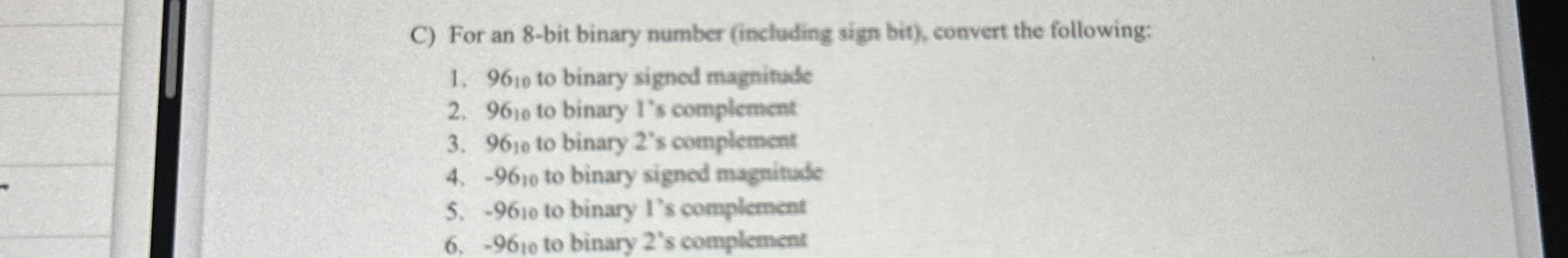 Solved C) ﻿For an 8 -bit binary number (including sign bit), | Chegg.com