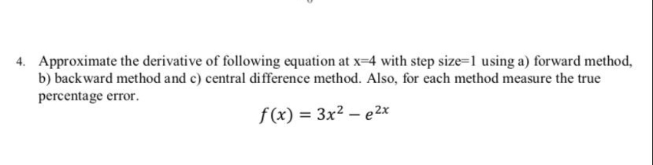 Solved Approximate the derivative of following equation at | Chegg.com