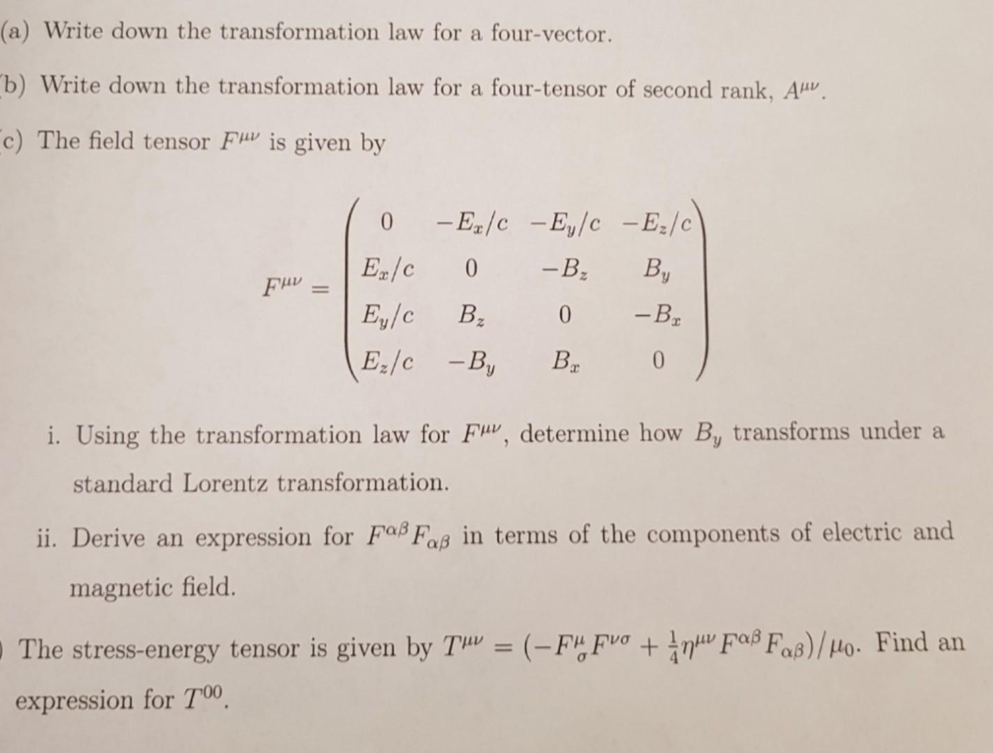 Solved (a) Write down the transformation law for a | Chegg.com