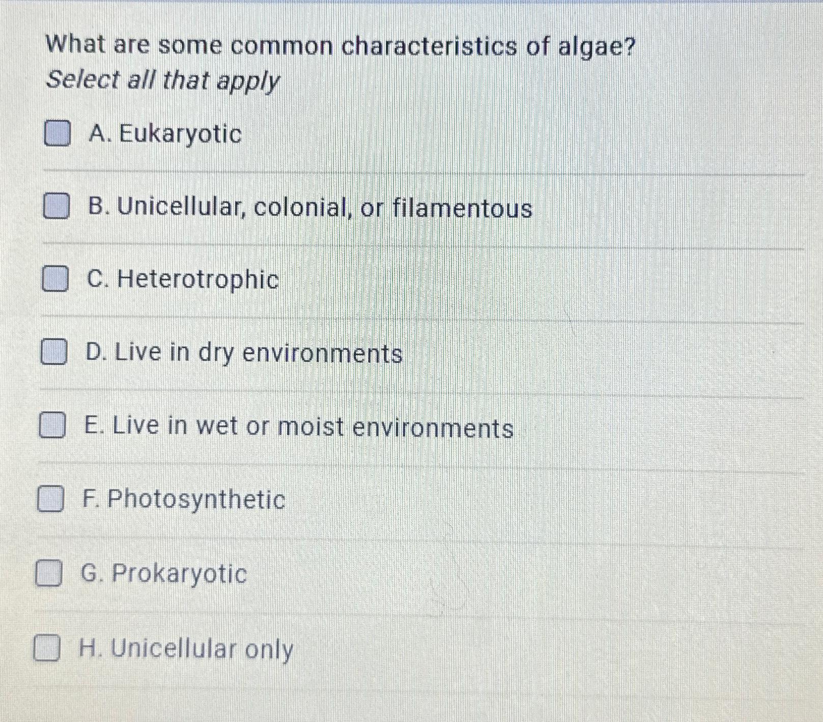 Solved What are some common characteristics of algae?select | Chegg.com