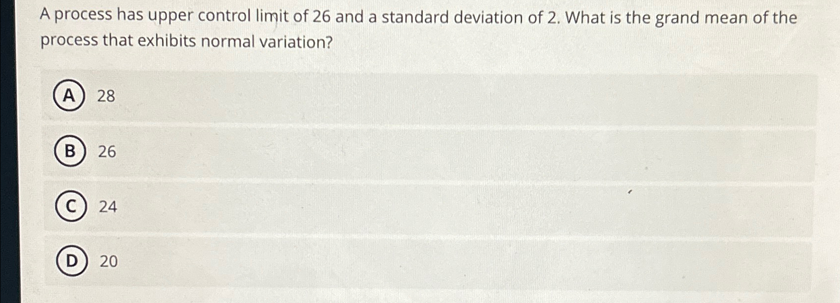 Solved A process has upper control limit of 26 ﻿and a | Chegg.com