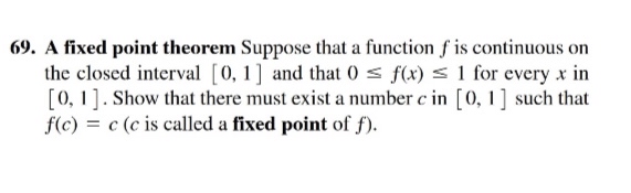 Solved A fixed point theorem Suppose that a function f ﻿is | Chegg.com