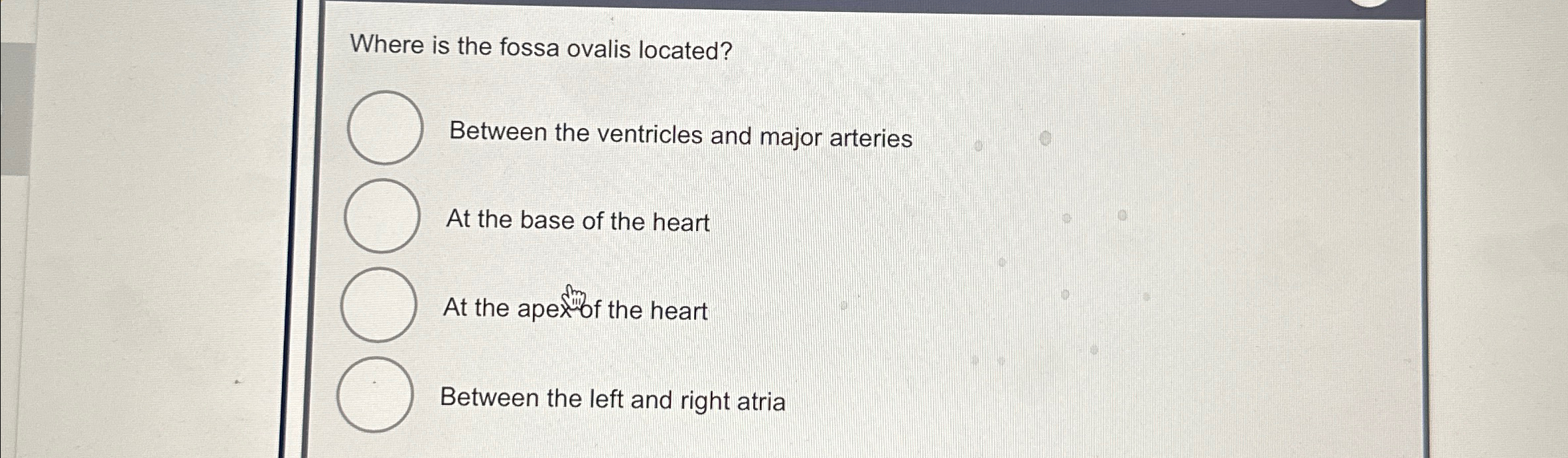 Solved Where is the fossa ovalis located?Between the | Chegg.com
