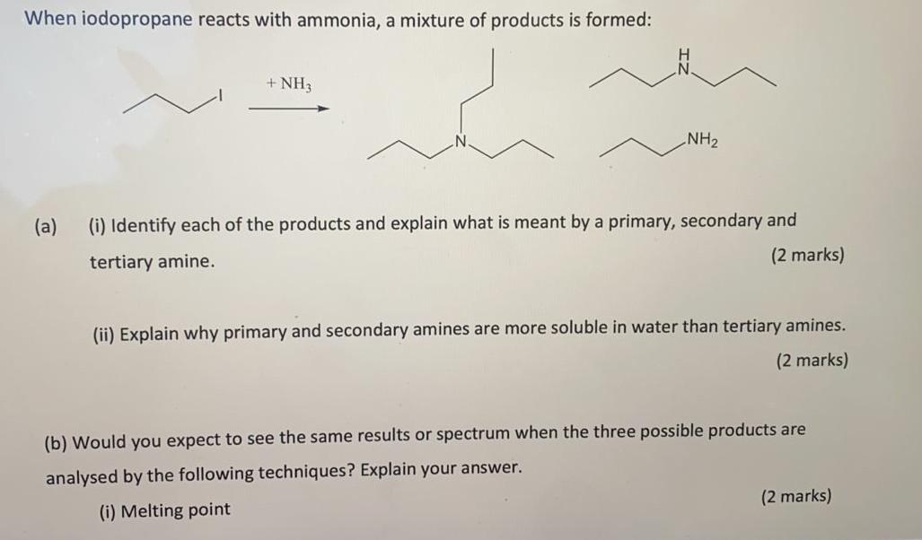 Solved When iodopropane reacts with ammonia, a mixture of | Chegg.com