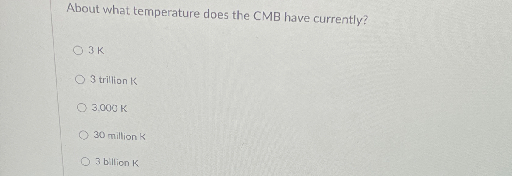 About what temperature does the CMB have | Chegg.com