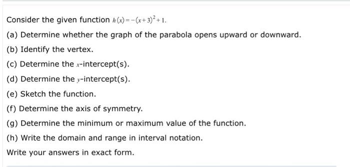 Solved Consider the given function h(x)=−(x+3)2+1. (a) | Chegg.com