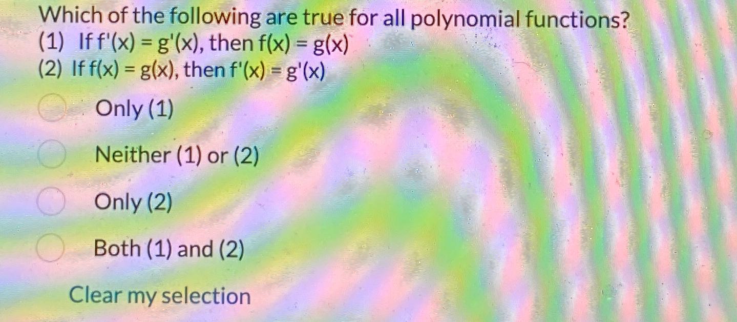 Solved Which of the following are true for all polynomial | Chegg.com