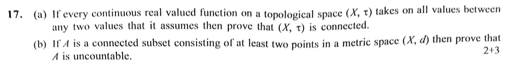 Solved (a) ﻿If every continuous real valued function on a | Chegg.com