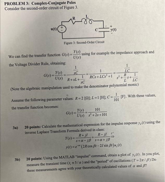 Solved PROBLEM 3: Complex-Conjugate Poles Consider the | Chegg.com