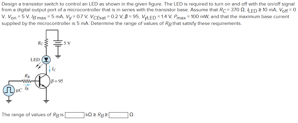 Solved Design a transistor switch to ﻿control an ﻿LED as | Chegg.com